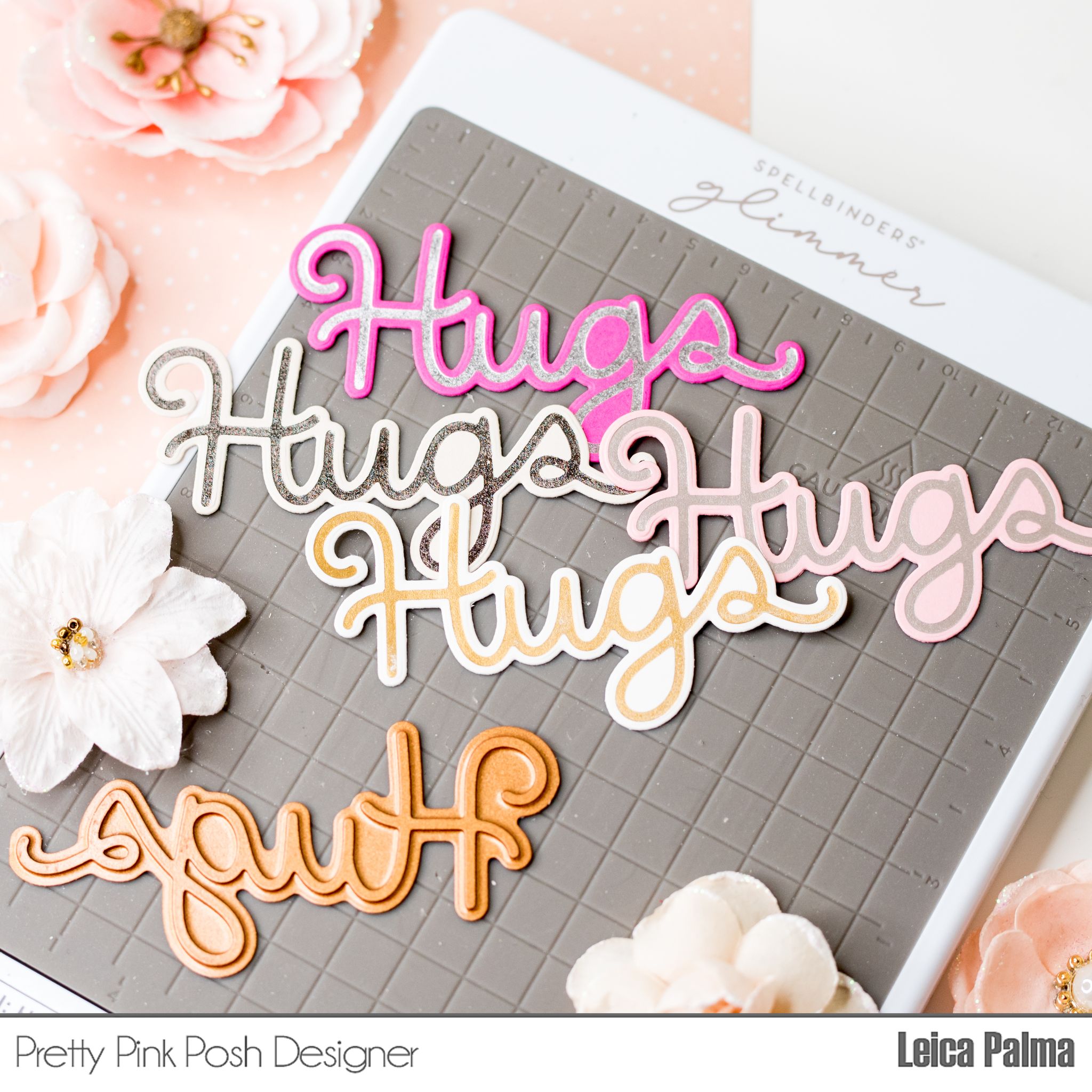 Pretty Pink Posh - Hot Foil - Hugs Script Die, Pretty Pink Posh ...